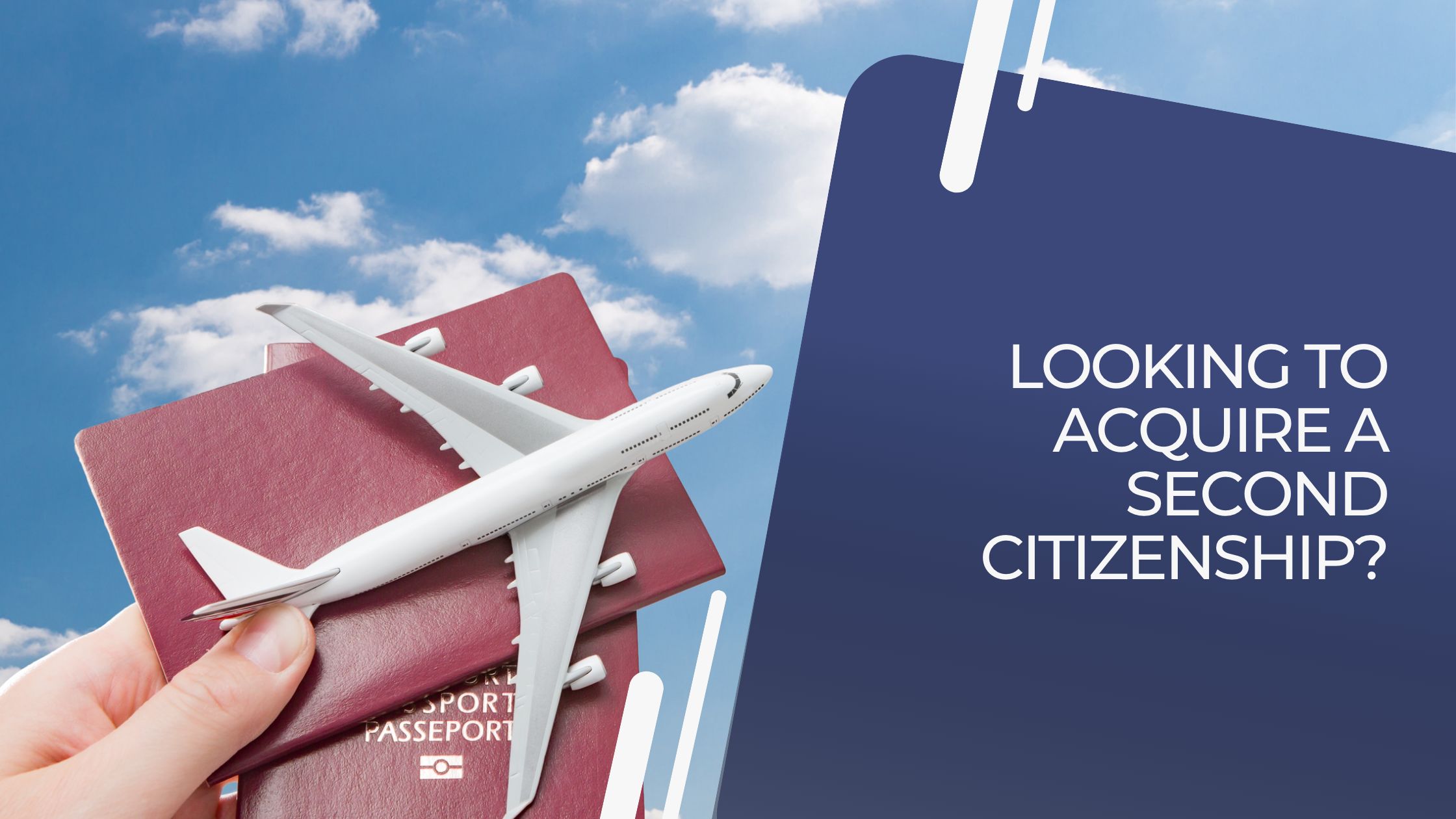 Looking to Acquire a Second Citizenship? - Your POA Services